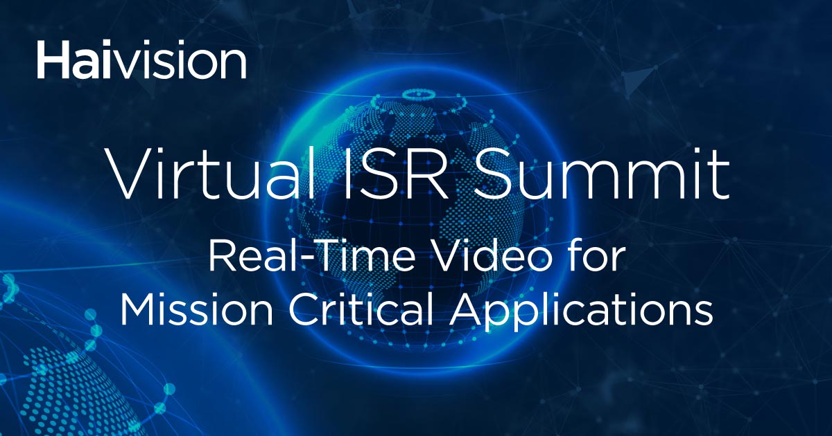 Virtual ISR Global Summit - Haivision