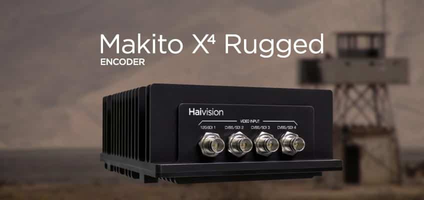 The Makito X4 Rugged Video Encoder: Balancing Power and Versatility